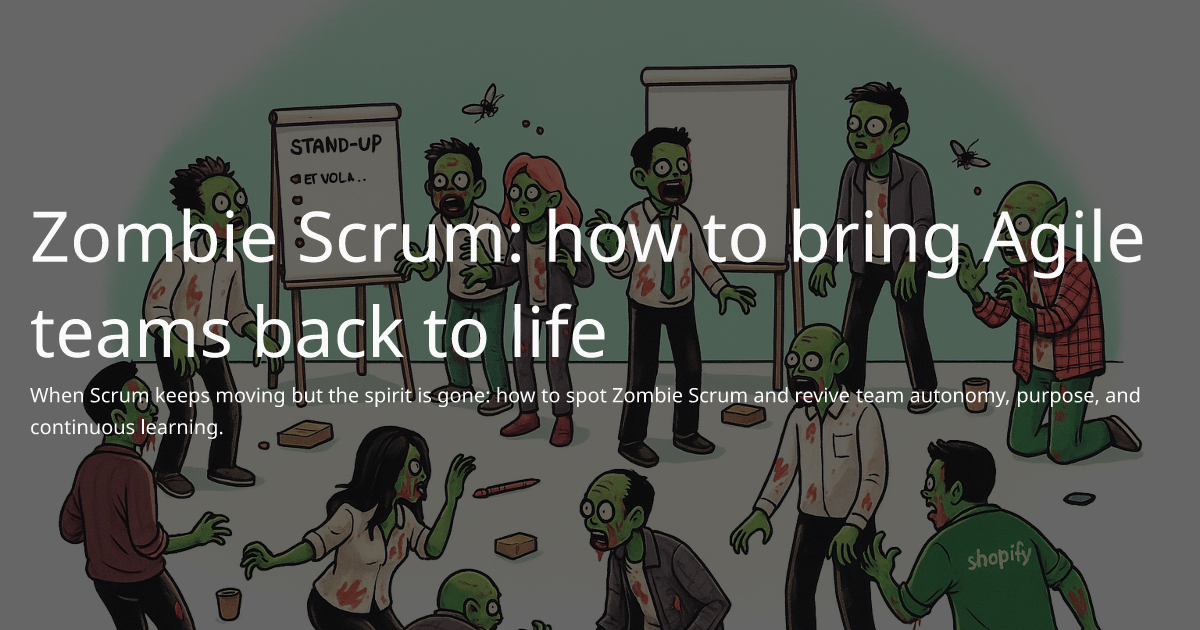 Sensei | Zombie Scrum: how to bring Agile teams back to life