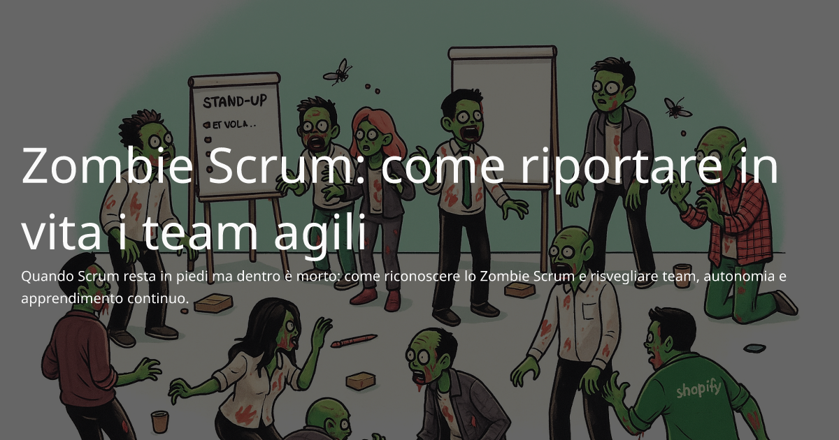 Sensei | Zombie Scrum: come riportare in vita i team agili